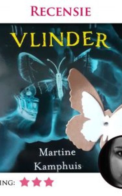Vlinder door Martine Kamphuis (Zeker Weten Goed boekverslag ...