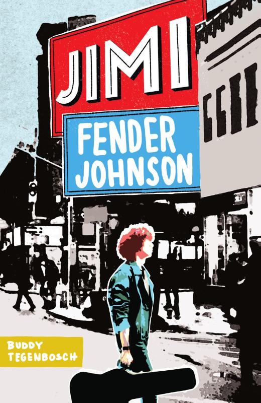 Jimi Fender Johnson door Buddy Tegenbosch | Scholieren.com