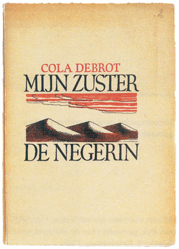 Mijn zuster de negerin door Cola Debrot | Scholieren.com
