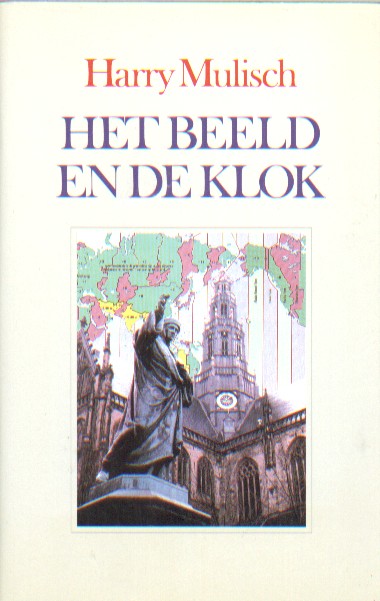 Boekverslag Nederlands Het beeld en de klok door Harry Mulisch (6e klas ...
