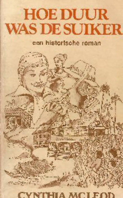 Boekverslag Nederlands Hoe duur was de suiker? door Cynthia McLeod (4e ...