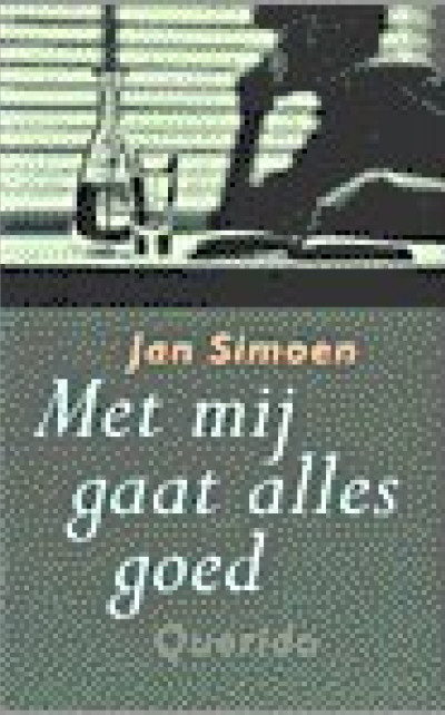 Boekverslag Nederlands Met mij gaat alles goed door Jan Simoen (4e klas ...