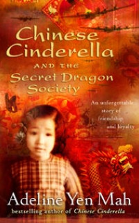 Chinese Cinderella door Adeline Yen Mah | Scholieren.com