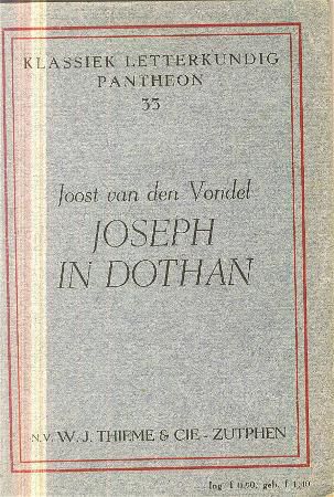 Boekverslag Nederlands Joseph in Dothan door Joost van den Vondel (6e ...
