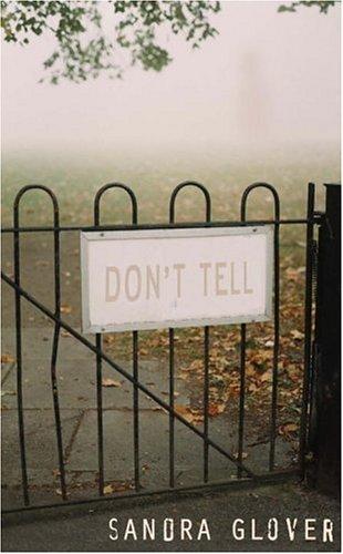 Boekverslag Engels Don't tell door Sandra Glover | Scholieren.com