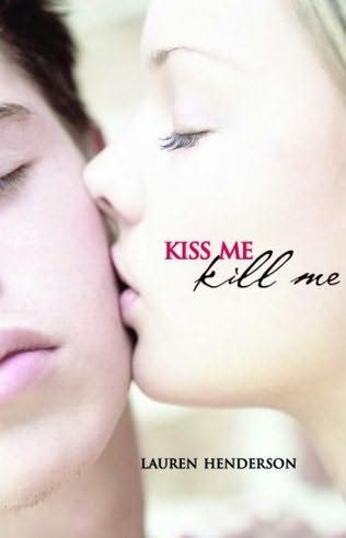 Kiss me, kill me door Lauren Henderson | Scholieren.com