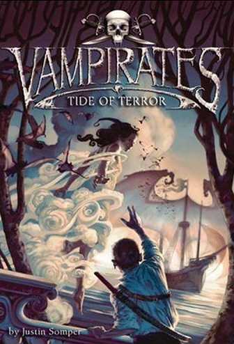Vampirates: Tide of terror door Justin Somper | Scholieren.com