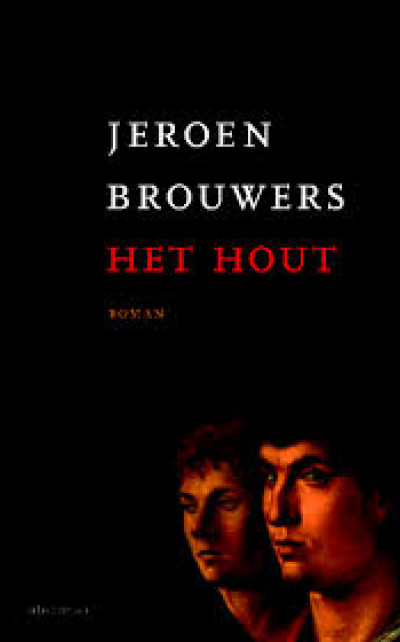 Het hout door Jeroen Brouwers (Zeker Weten Goed boekverslag ...